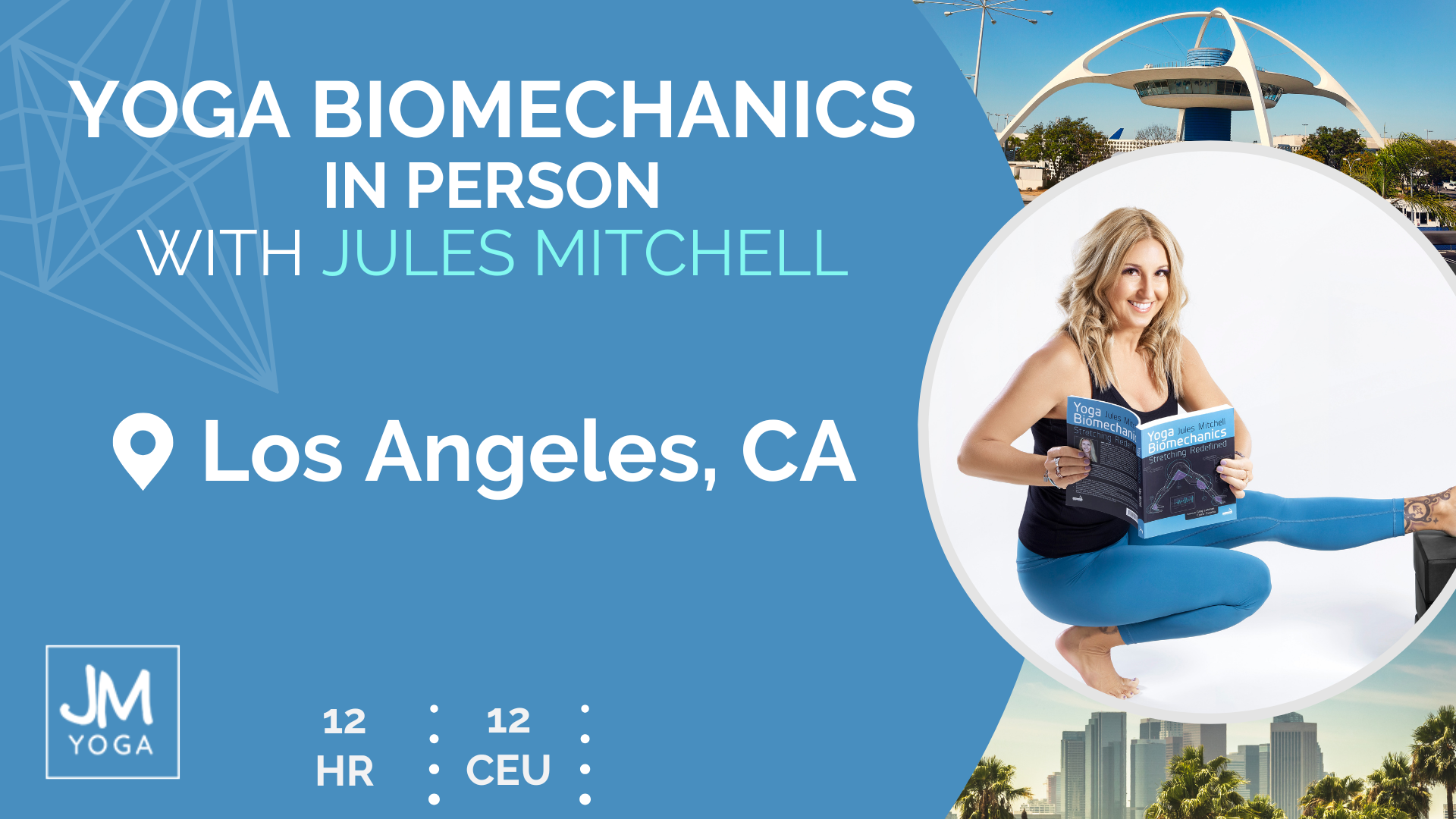 Yoga Biomechanics Los Angeles - Jules Mitchell Yoga